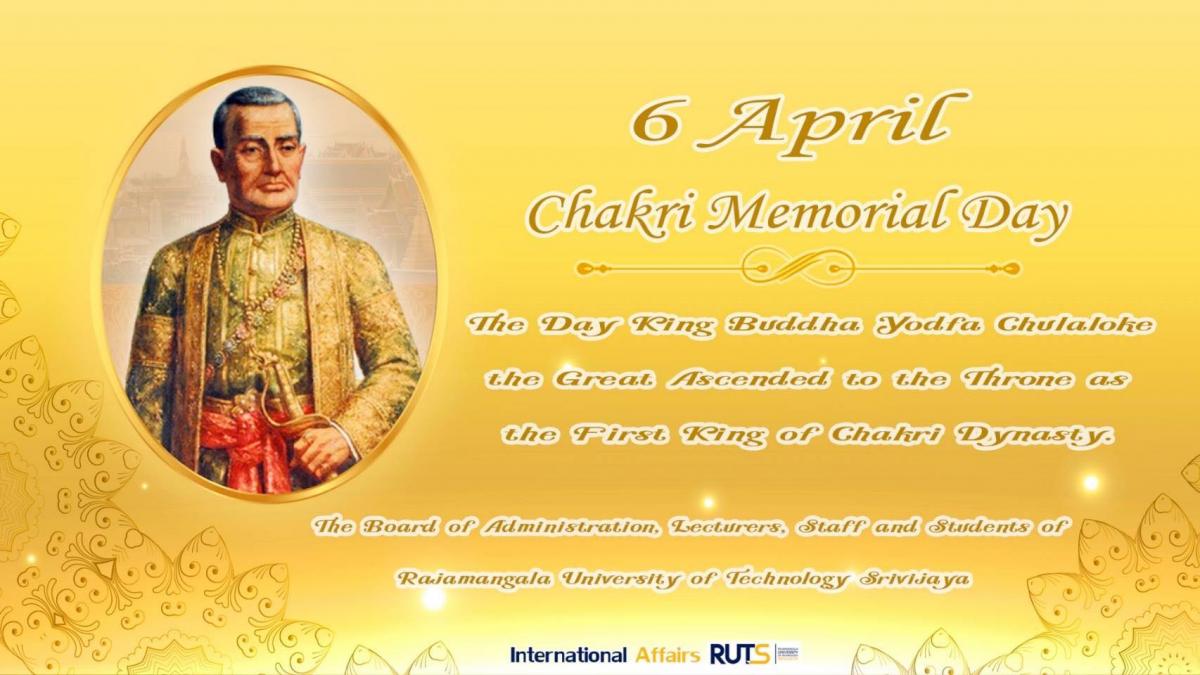 Chakri Memorial Day | Rajamangala University of Technology Srivijaya RMUTSV